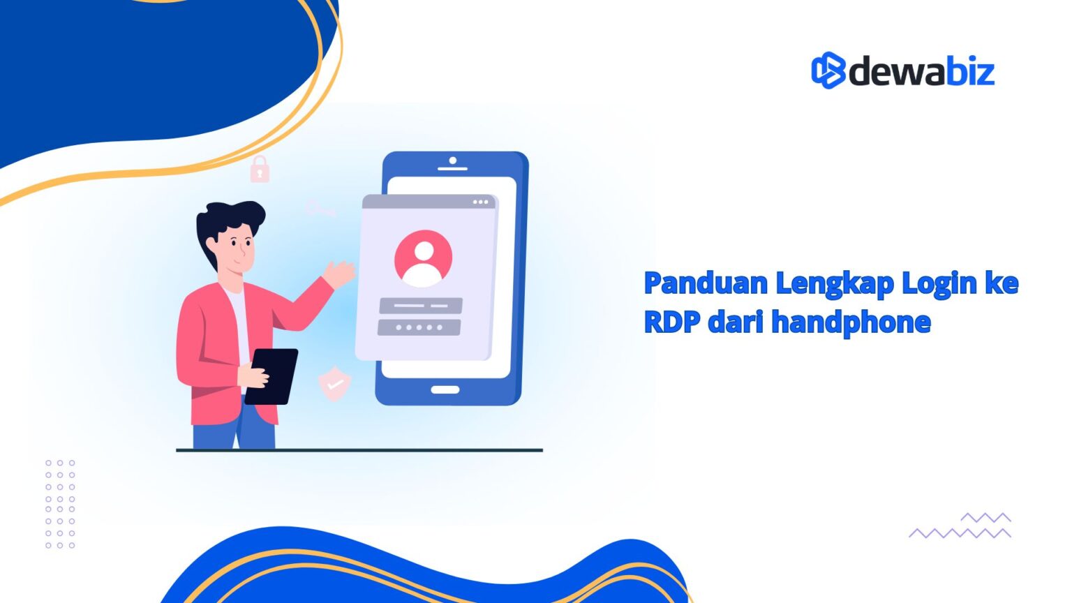 Panduan Lengkap Login ke RDP dari Handphone - Blog DewaBiz