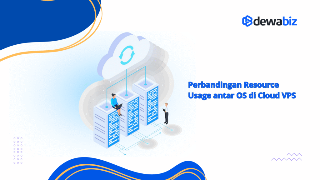 Perbandingan Resource Usage antar OS di Cloud VPS