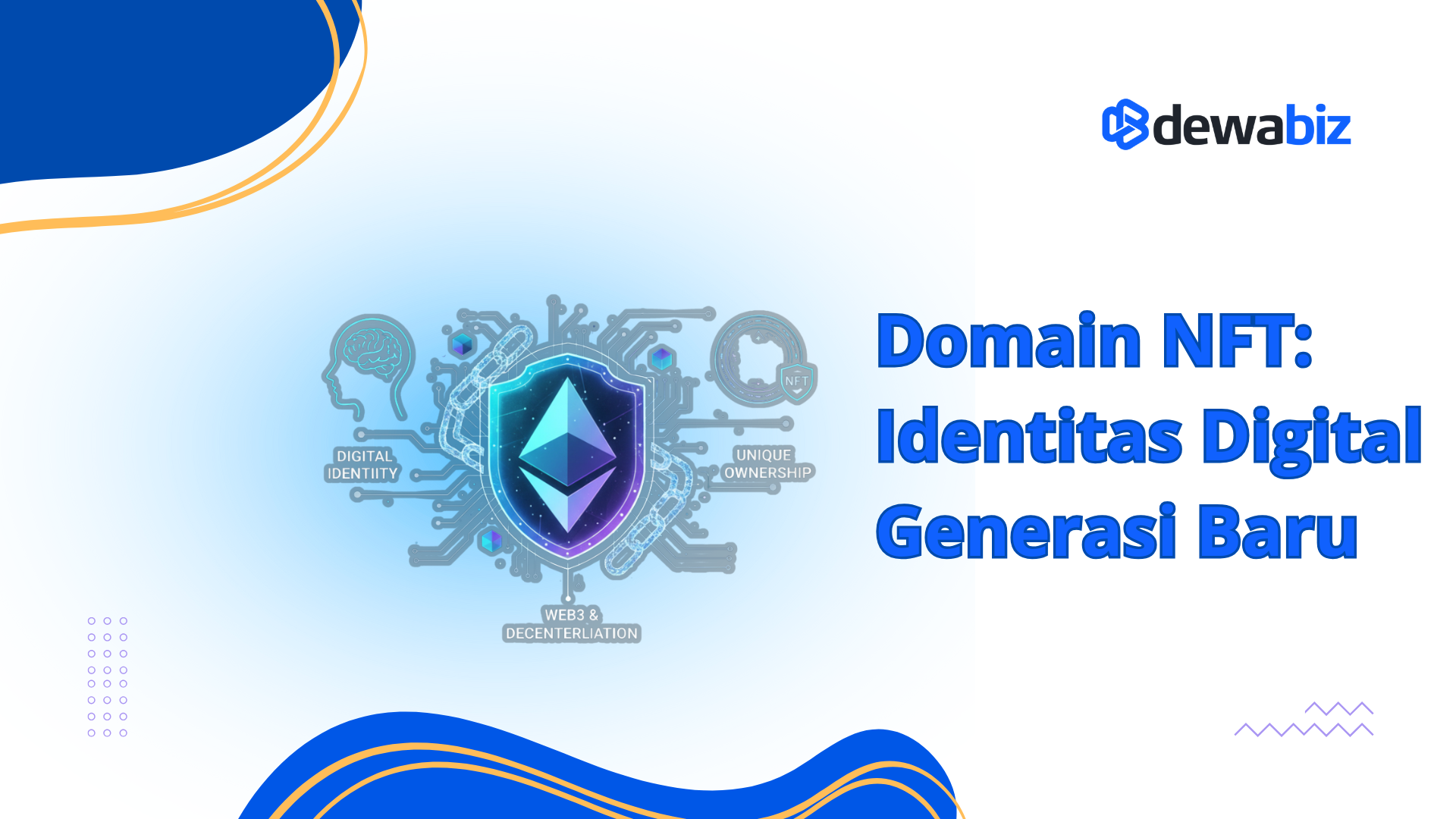 Domain NFT: Identitas Digital Generasi Baru